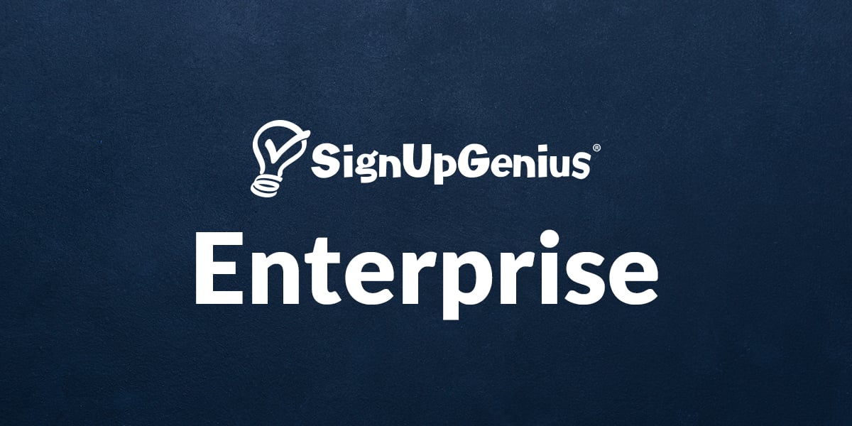 Power Up Organizing with SignUpGenius Enterprise