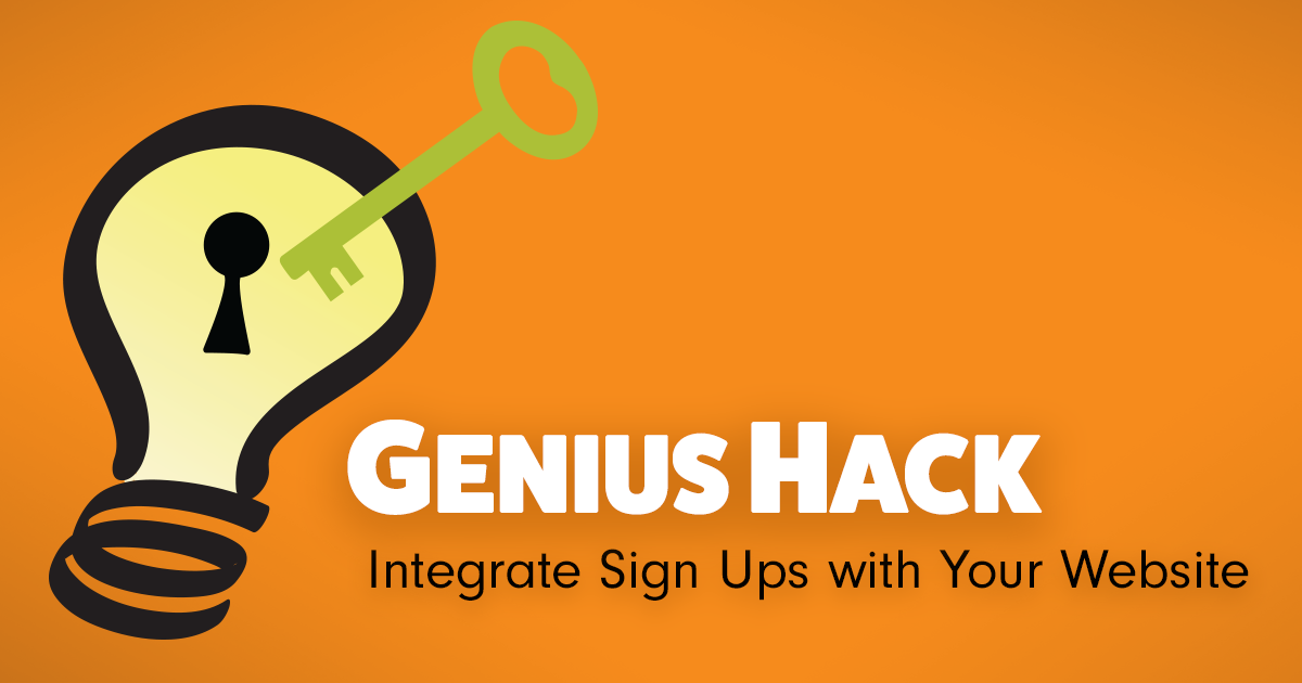 Genius Hack: Integrate Sign Ups with Your Website