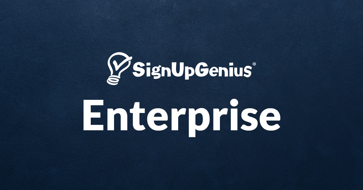 Power Up Organizing with SignUpGenius Enterprise